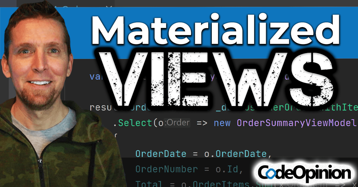 Speeding up Queries with Materialized Views - CodeOpinion